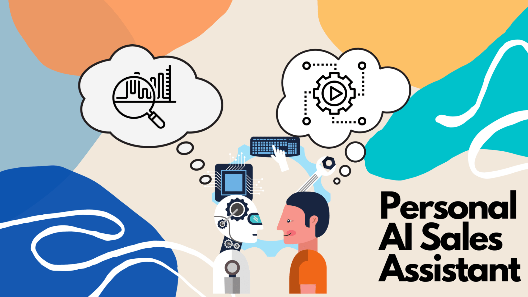 Personal AI Sales Assistants: Everything you need to know - GetRafiki